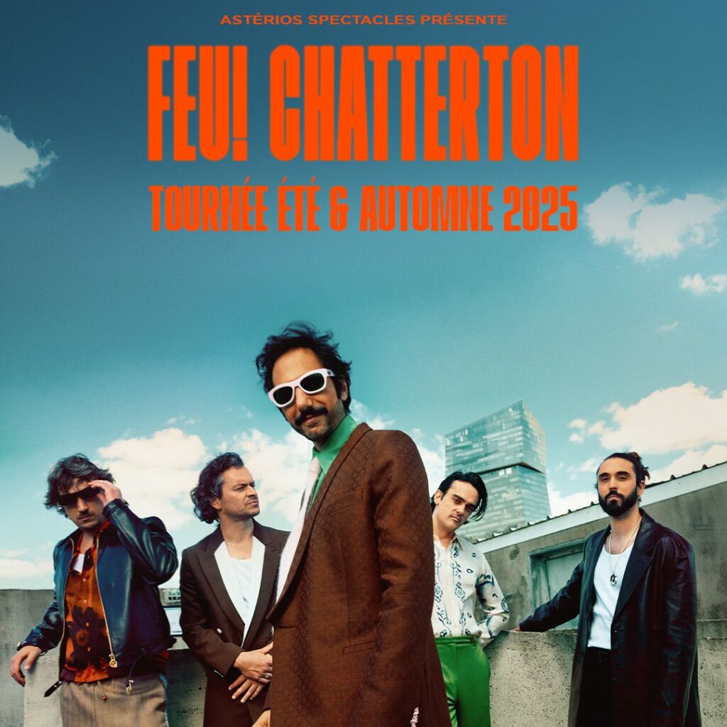 Feu! Chatterton - Zénith de Lille